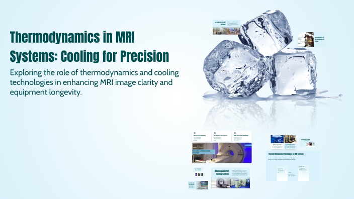 Thermodynamics in MRI Systems: Cooling for Precision by هناء علي عويضات ...