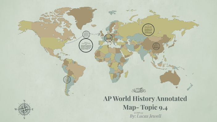 AP World Annotated Map by Lucas Jewell on Prezi