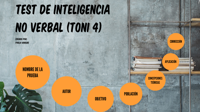 Test de Inteligencia No Verbal (TONI 4) by Paola Beatriz Vargas García ...