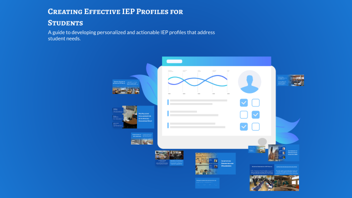 Creating Effective IEP Profiles for Students by Jadyn Parks on Prezi