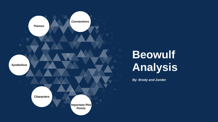 Beowulf Analysis by Brody Macumber on Prezi