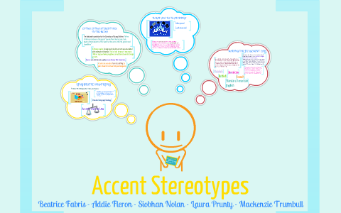 Linguistic Stereotypes by Mackenzie Trumbull on Prezi