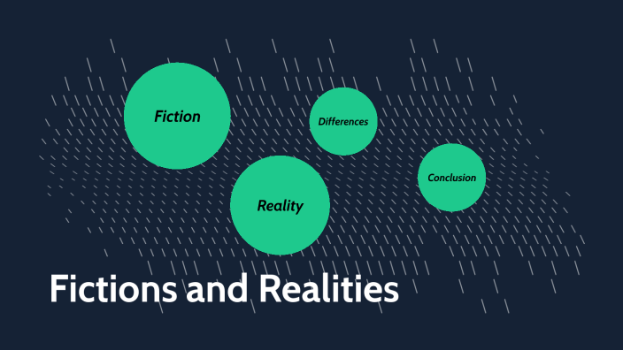 Fictions et Réalités by irem yuksel on Prezi