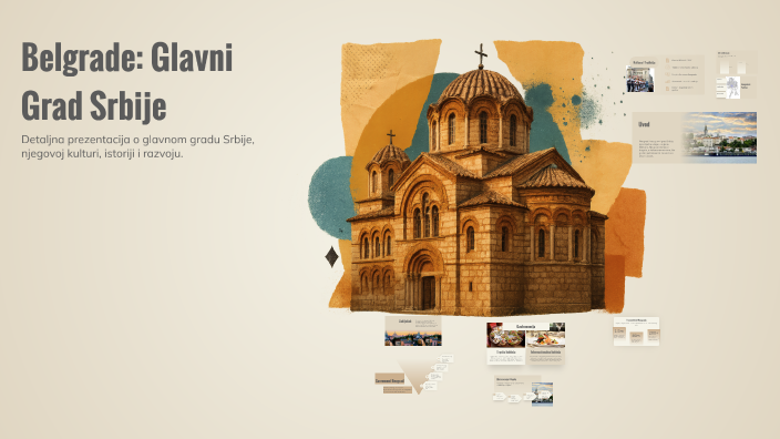 Belgrade: Glavni Grad Srbije by Predrag Veljović on Prezi