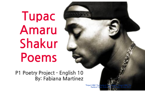 Tupac Poems by Fabiana Martinez on Prezi