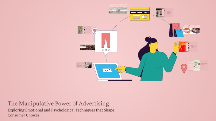 The Manipulative Power of Advertising by fayiza irfan on Prezi