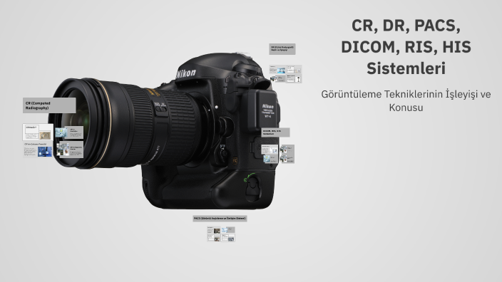 CR, DR, PACS, DICOM, RIS, HIS Sistemleri by Talha Batur Kula on Prezi