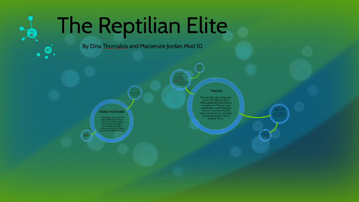 The Reptilian Elite by Dina Thomakos on Prezi