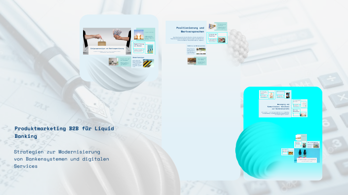 Produktmarketing B2B für Liquid Banking by Nicole Hardegger on Prezi