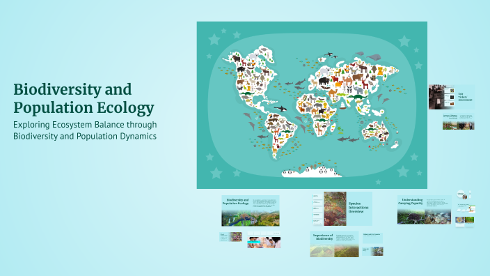 Biodiversity and Population Ecology by Jakobe Graves on Prezi