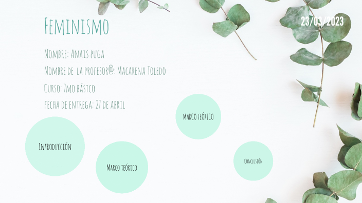 Trabajo de tecnología Feminismo by Anaís Puga Grandón on Prezi