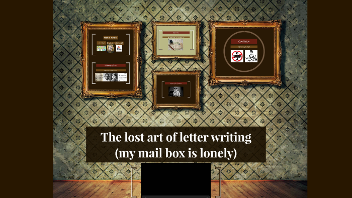 The lost art of letter writing by Eva Macdonald on Prezi