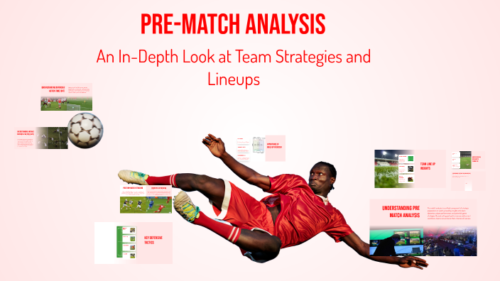 Pre-Match Analysis by MOHAMED Abdallh on Prezi