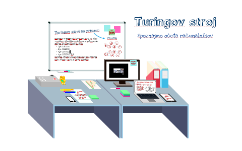 Turingov stroj by Anže Rozman on Prezi