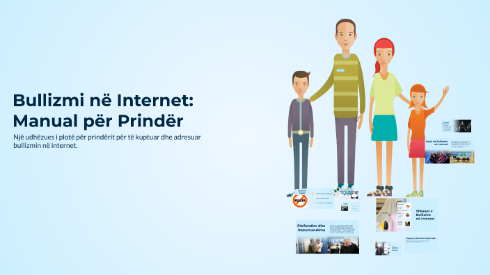 Bullizmi në Internet: Manual për Prindër by Ina Kondillari on Prezi