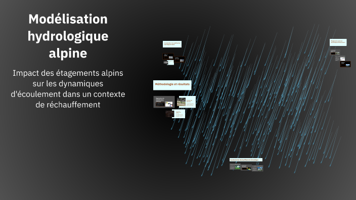 Modélisation hydrologique alpine by Epineuse Arthur on Prezi