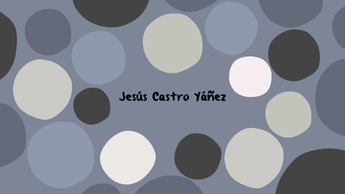 Jesús Castro Yáñez by Marta Amigo González on Prezi