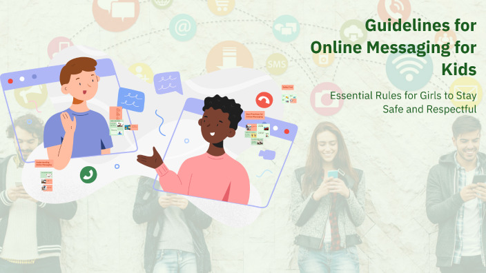 Guidelines for Online Messaging for Kids by Andrea Lerberg on Prezi