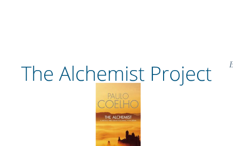 The Alchemist Project by on Prezi