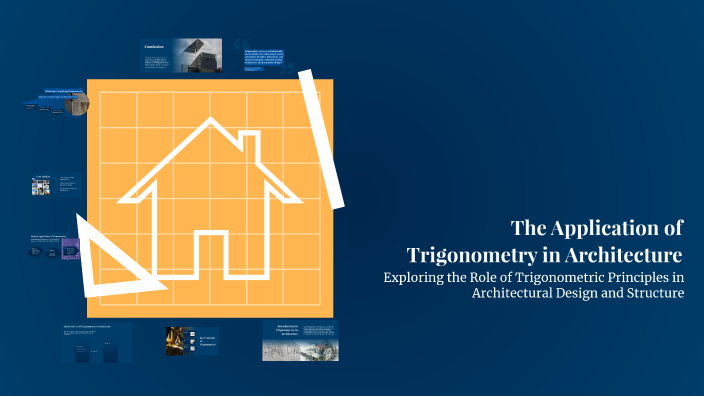 The Application of Trigonometry in Architecture by aulona bislimi on Prezi