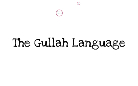 Gullah Language by Andrea Chang on Prezi