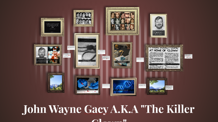 John Wayne Gacy-Forensic Project by Emma Hooks on Prezi