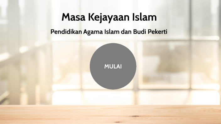Masa Kejayaan Islam by Siti Zulaikha on Prezi