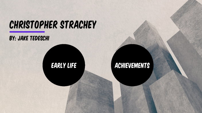 Christopher Strachey by Jake Tedeschi on Prezi