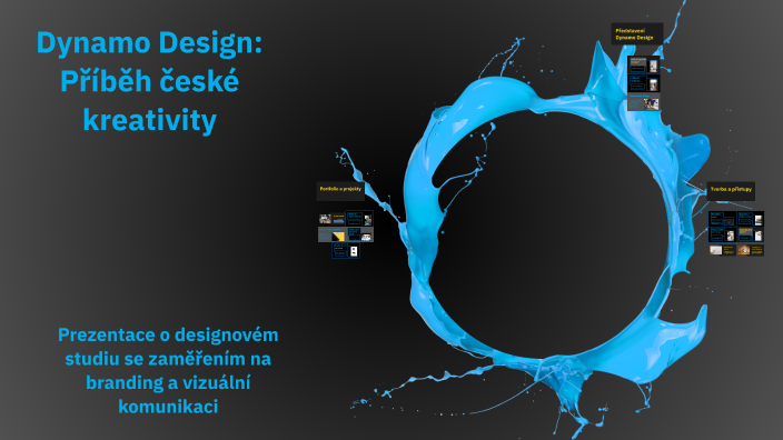 Dynamo Design: Příběh české kreativity by Míša Rokos on Prezi