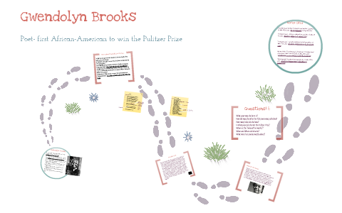 Gwendolyn Brooks by Morgan Polster on Prezi