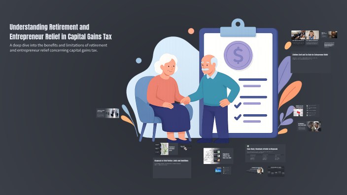 Understanding Retirement and Entrepreneur Relief in Capital Gains Tax ...
