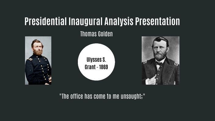 Presidential Inaugural Speech Presentation - Ulysses S. Grant (Thomas ...