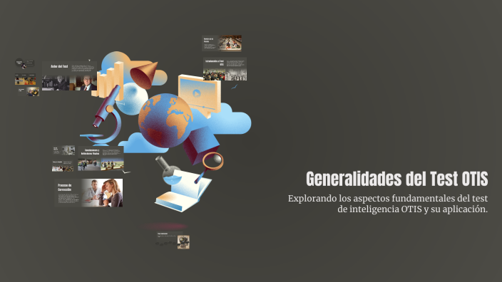 Generalidades del Test OTIS by Ana luz Zorrilla on Prezi
