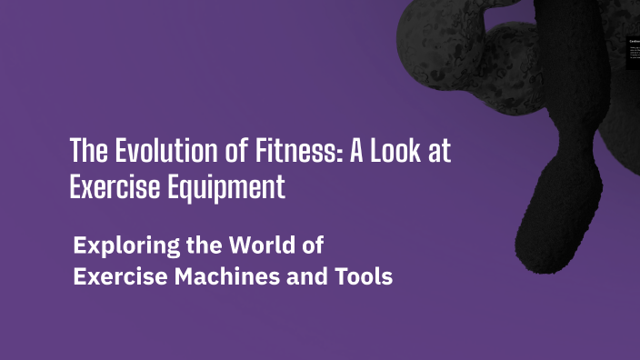 The Evolution of Fitness: A Look at Exercise Equipment by Alexane ...