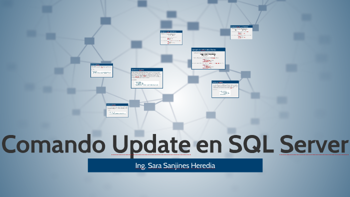 Sentencia Update en SQL Server by Sara Sanjines on Prezi