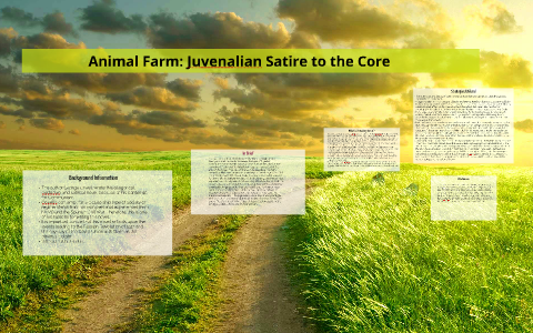 Animal Farm: Juvenalian Satire to the Core by Jan Pastor on Prezi