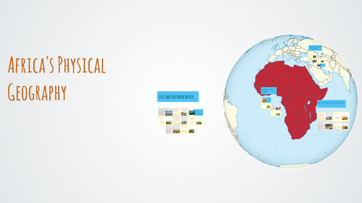 Africa's Physical Geography by brady Canavan on Prezi