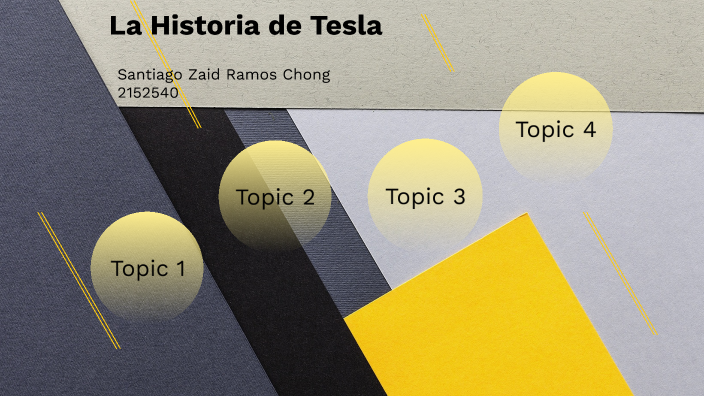 La Historia de Tesla by Santiago Zaid Ramos Chong on Prezi