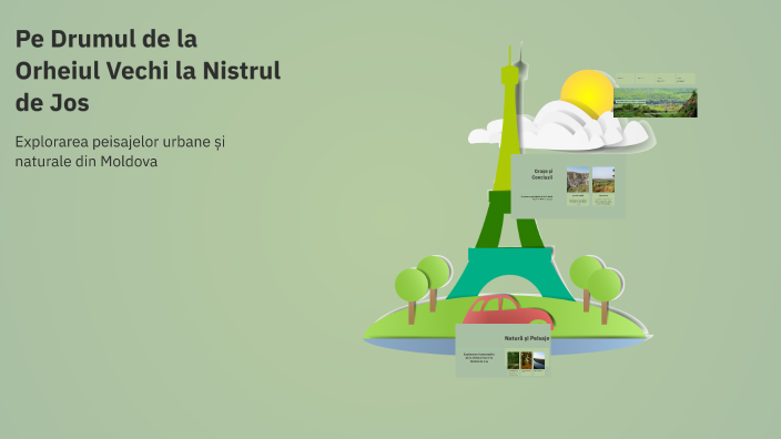 Pe Drumul de la Orheiul Vechi la Nistrul de Jos by Pubg Gg on Prezi
