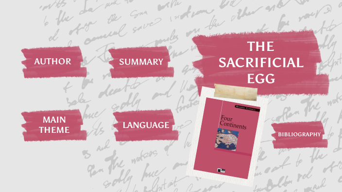 THE SACRIFICIAL EGG by Laura Cossu on Prezi