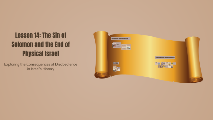 Lesson 14: The Sin of Solomon and the End of Physical Israel by Ashley ...