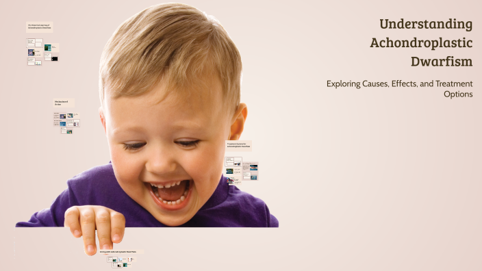 Understanding Achondroplastic Dwarfism by Brooklyn Arrington on Prezi