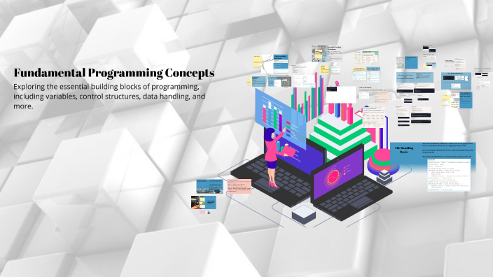 Chapter 8: Fundamental Programming Concepts by Kanwal Tariq on Prezi