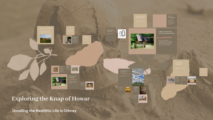 Exploring the Knap of Howar by Tyler Green on Prezi