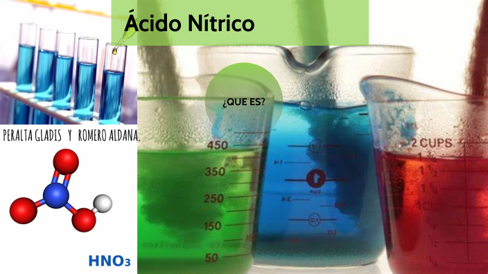 acido nitrico by gladis peralta on Prezi