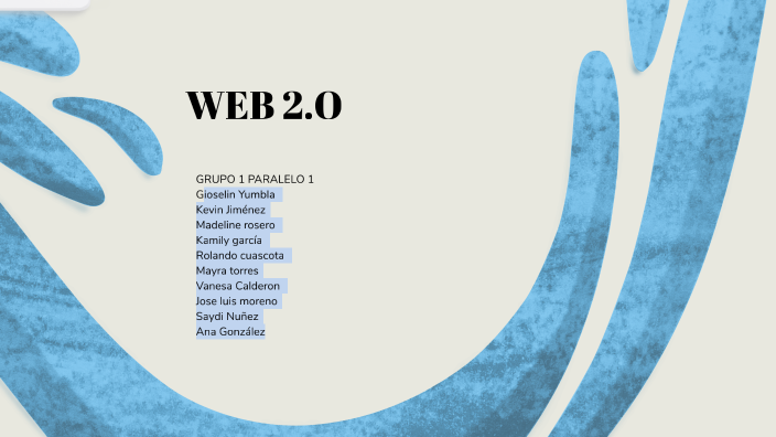 WEB 2.O by Alicia Yumbla on Prezi