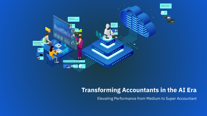 Transforming Accountants in the AI Era by Elsayed Shehata on Prezi