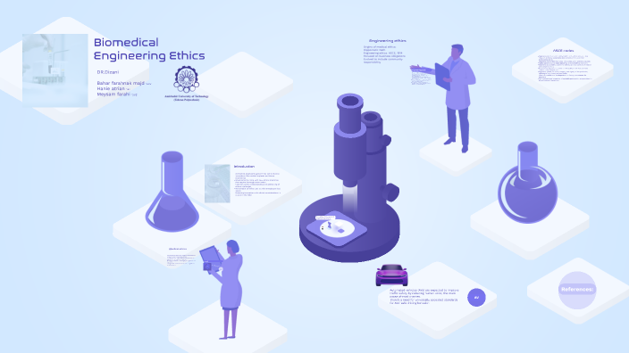 Biomedical Engineering Ethics by Meysam Farahi on Prezi