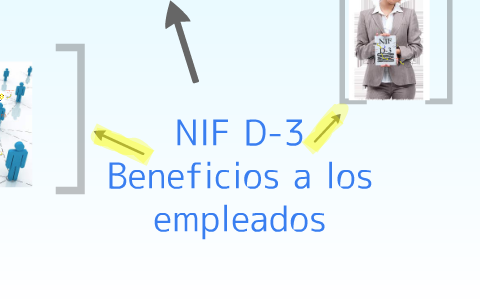 NIF D-3 by daniela castillo on Prezi