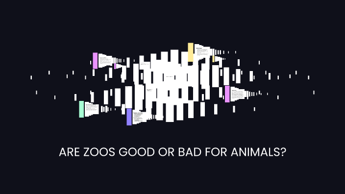 are zoos good or bad for animals??? by christine tang on Prezi